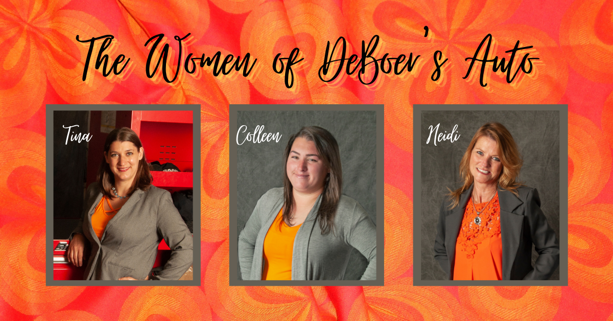 Celebrating The Women Of DeBoer’s Auto